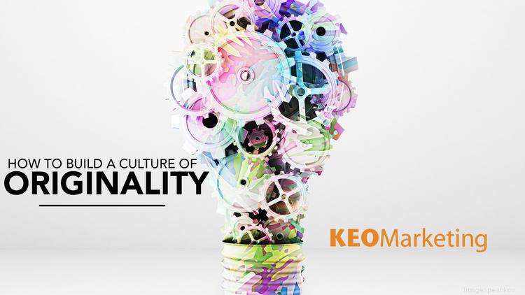 How to build a culture of originality - Phoenix Business Journal