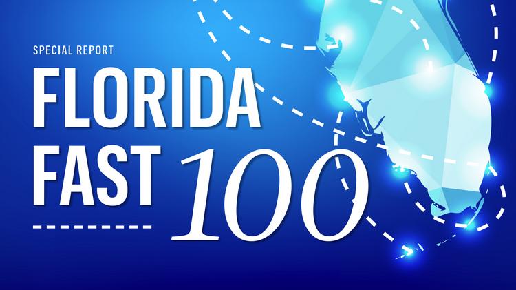 Florida Fast 100: Annual list highlights state’s growing businesses ...