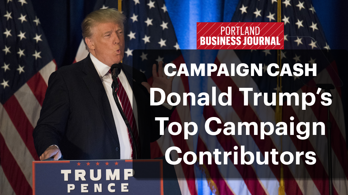 Campaign Cash: Here are Donald Trump's top Oregon contributors (Updated ...