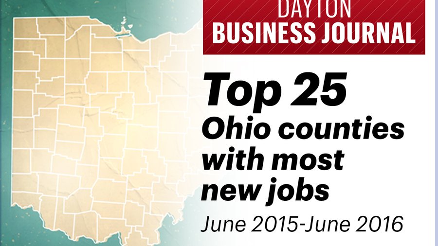 The 25 Ohio counties with the biggest growth in new jobs - Dayton ...