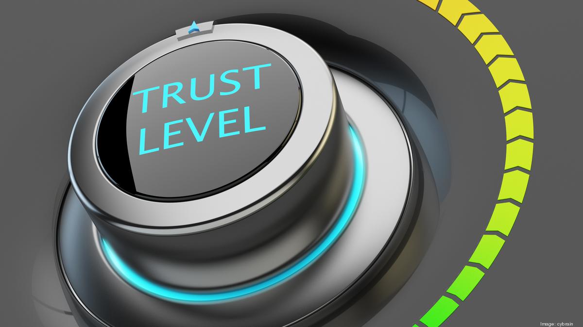 5 ways to build and grow trust - The Business Journals