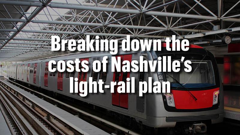 Nashville's mass-transit plan: Breaking down the cost per mile ...