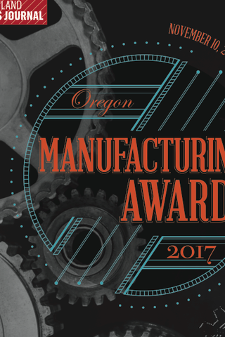 Oregon manufacturing awards: Celebrating 2017's makers - Portland ...