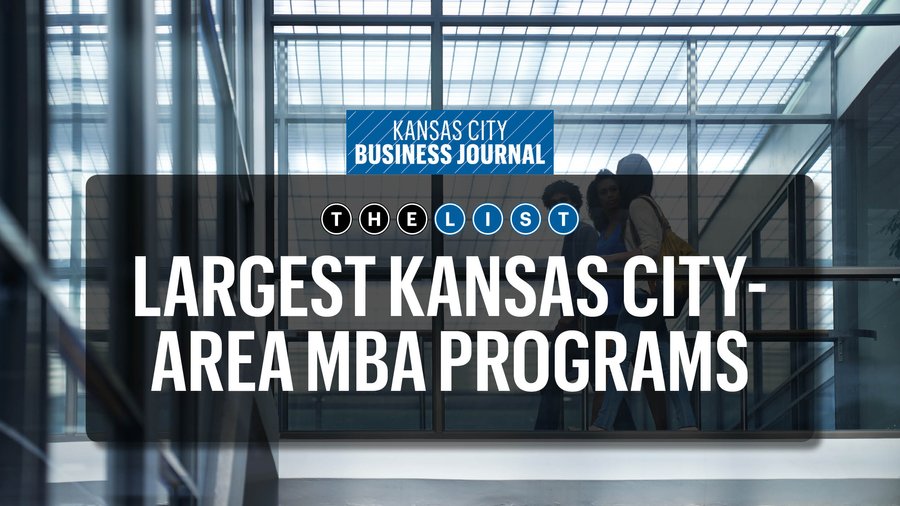Top MBA programs in KC - Kansas City Business Journal