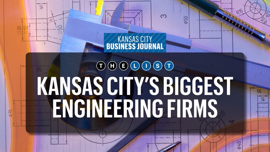 KC's biggest engineering firms - Kansas City Business Journal