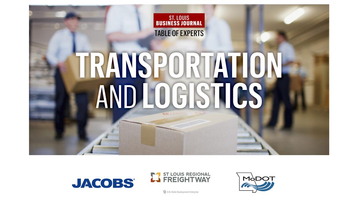 Table of experts: Transportation and logistics - St. Louis Business Journal