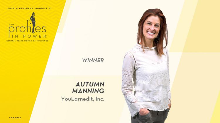 Why Autumn Manning of YouEarnedIt is Austin's queen of corporate ...