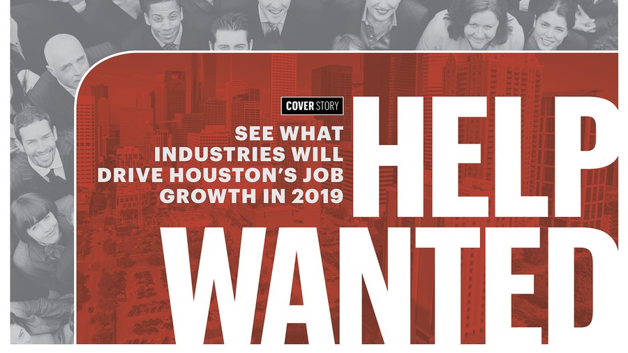 Houston job growth in 2019 will come from these industries - Houston ...