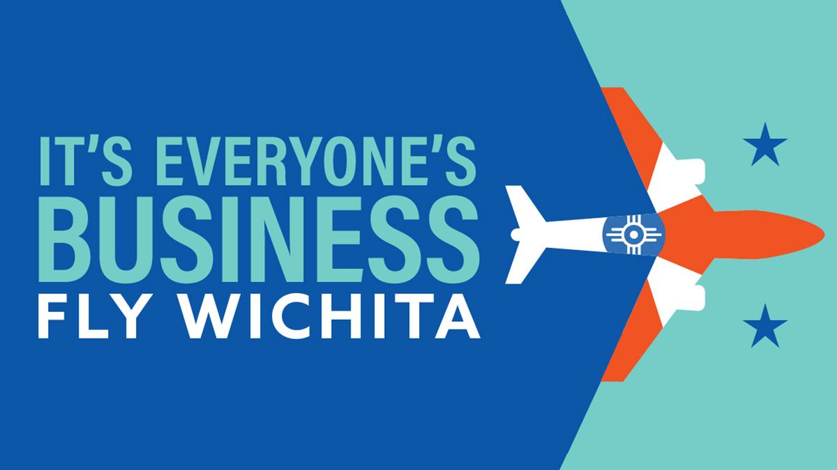 Fly Wichita campaign aims to boost air service at Wichita Eisenhower ...