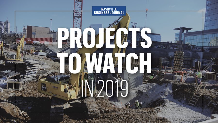 Nashville development projects to watch in 2019 - Nashville Business ...