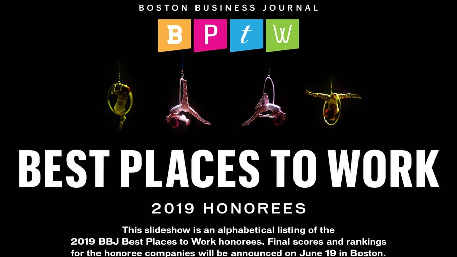 BBJ reveals 2019 Best Places to Work honorees - Boston Business Journal