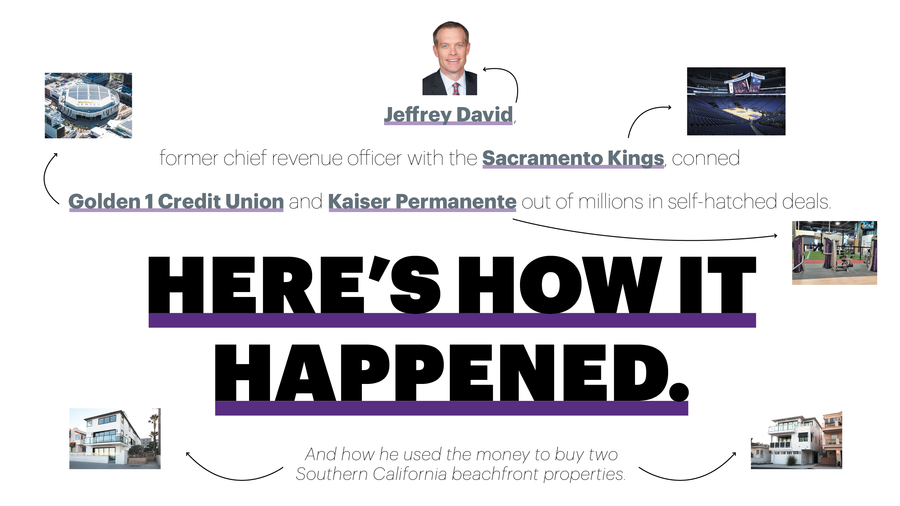 How Kings executive Jeffrey David stole millions - Sacramento Business ...
