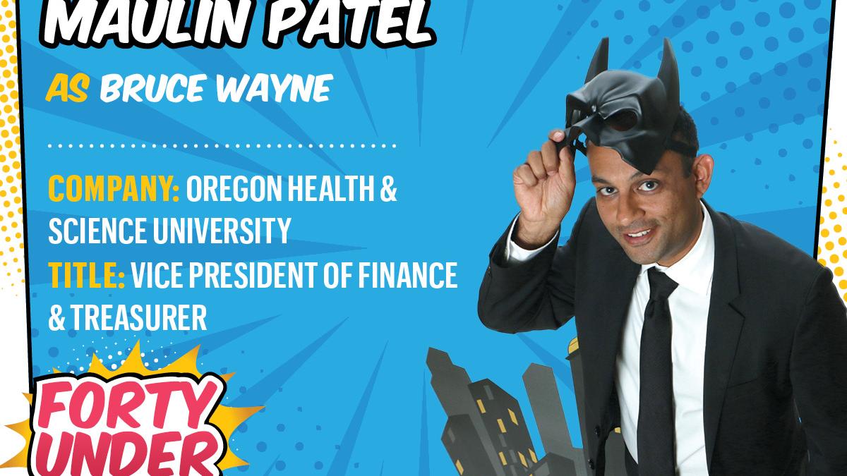 Forty Under 40 (2019): Maulin Patel, OHSU - Portland Business Journal