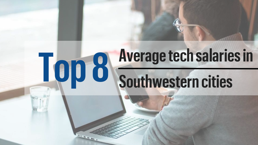 Southwest cities tech salaries ranked - Albuquerque Business First