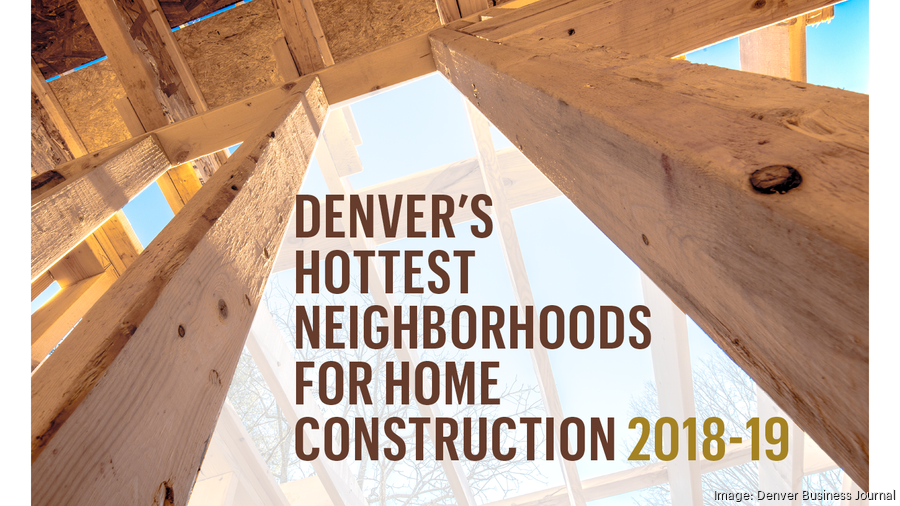 Here are the top 25 Denver neighborhoods for new residential ...