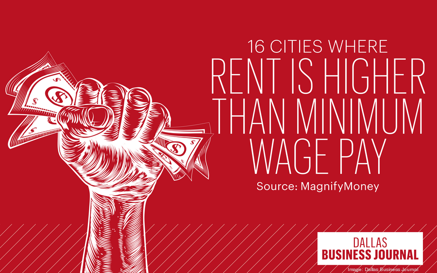 16 cities where rent is higher than minimum wage pay - Dallas Business ...