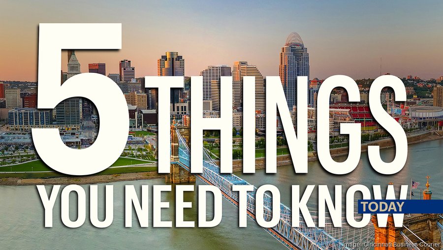 Five things you need to know today, and words matter - Cincinnati ...