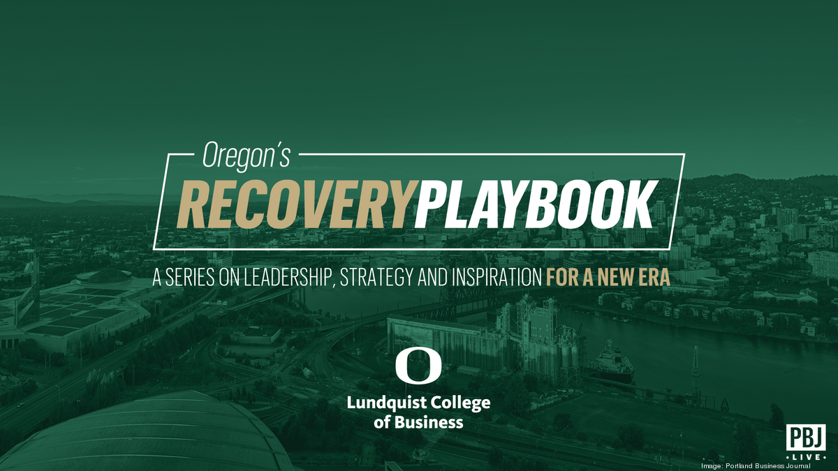 Oregon's Recovery Playbook: Downtown Development Group Co-president ...