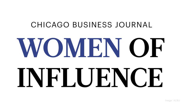 Women of Influence 2022 for Chicago Business Journal - Chicago Business ...