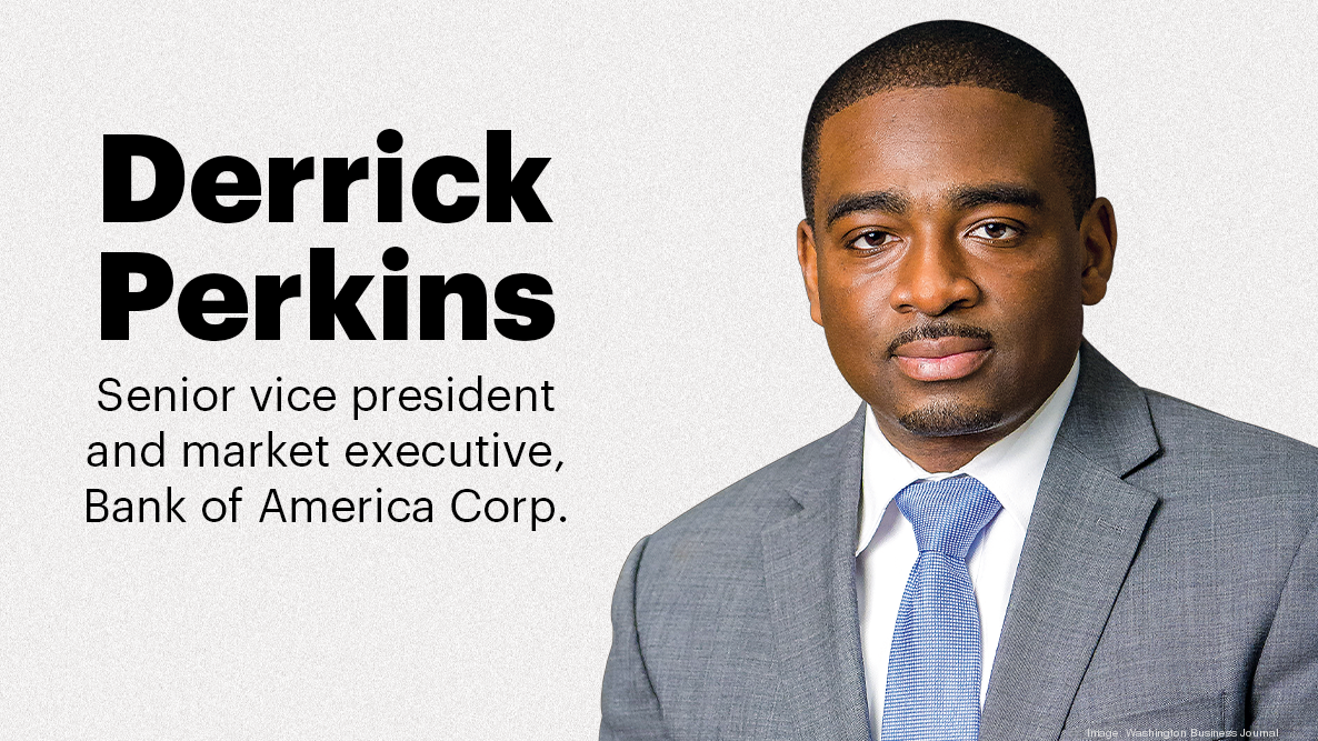 Bank of America's Derrick Perkins on tackling inequities - Washington ...