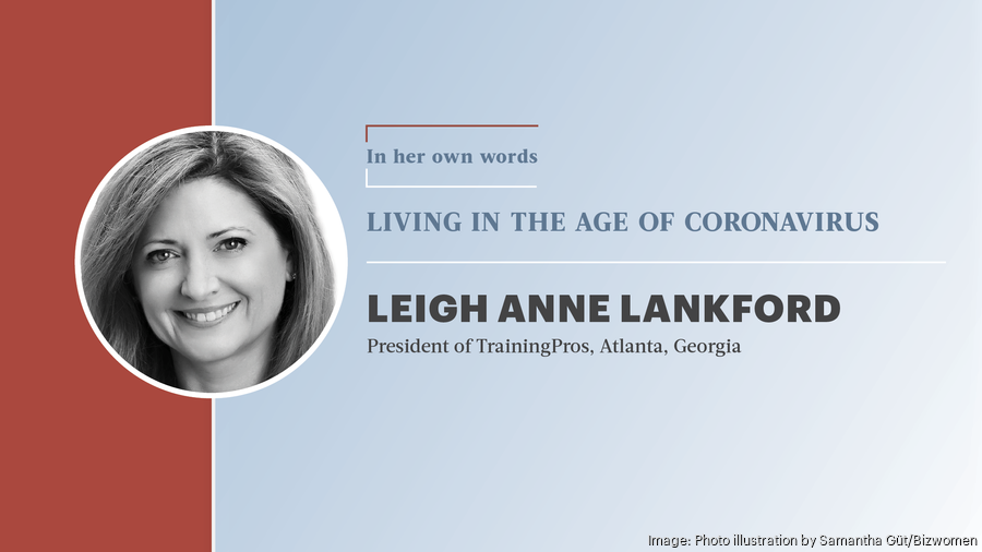 In Her Own Words: TrainingPros’ Leigh Anne Lankford creates 4-month ...