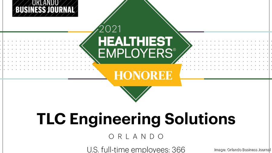 2021 Healthiest Employers: TLC Engineering Solutions Inc. among winners ...