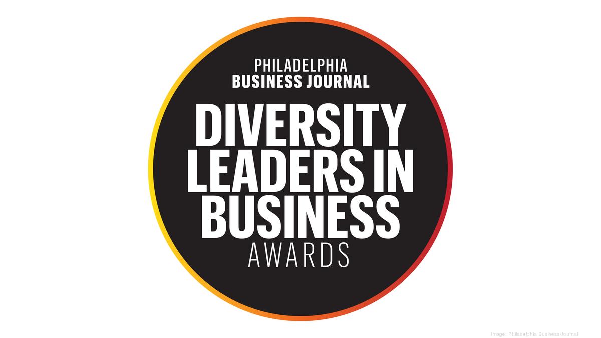 Philadelphia Business Journal's Diversity Leaders in Business Awards ...