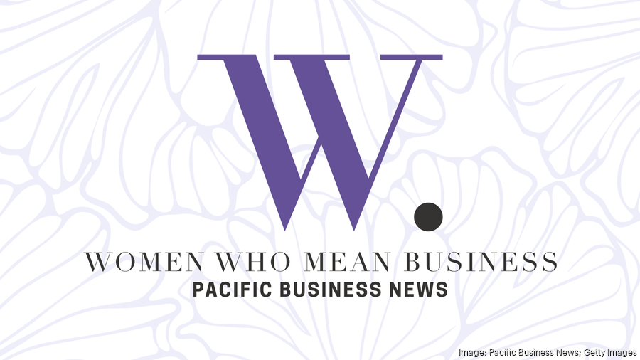 PBN's Women Who Mean Business 2021 A-F - Pacific Business News