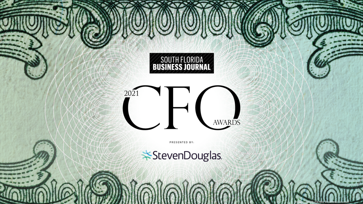 Meet the 2021 CFO Awards honorees - South Florida Business Journal