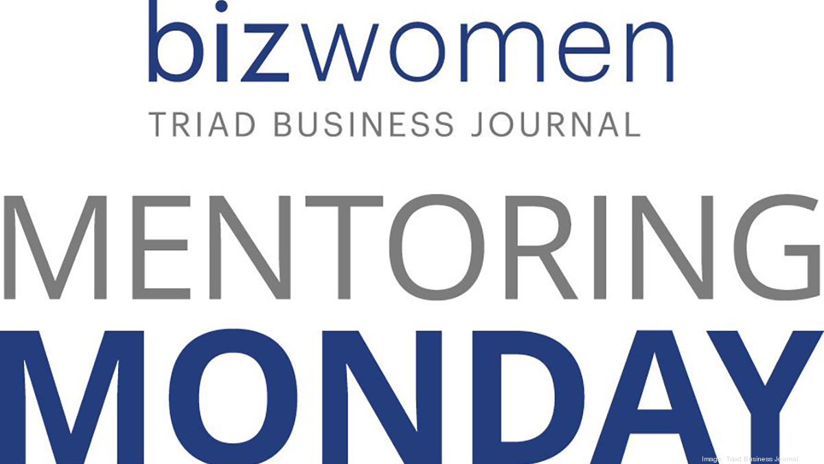 Triad women business leaders offer advice on mentoring - Triad Business ...