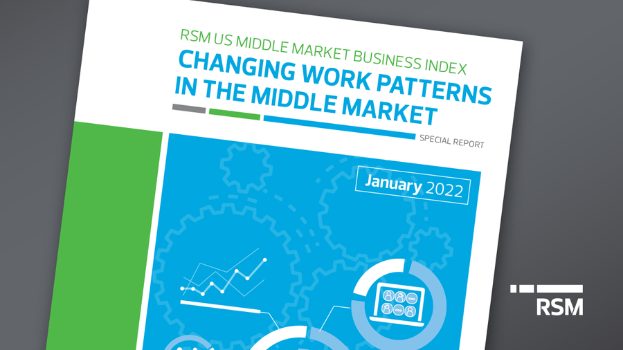 RSM special report illuminates the changing work patterns in the middle ...