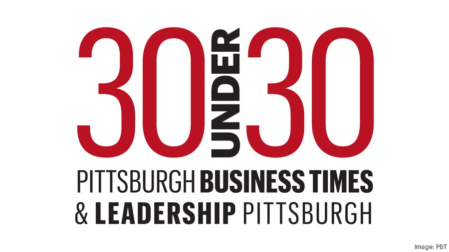 Pittsburgh Business Times 2023 30 Under 30 awards nominations are now ...