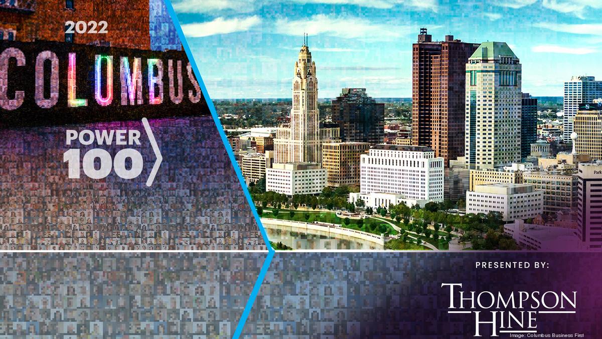 The Columbus Power 100 for 2022: Here's the complete list and how we ...