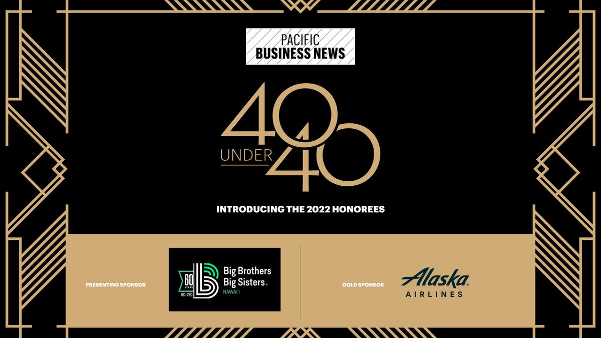 Registration opens for Pacific Business News' 40 Under 40 2022 event ...