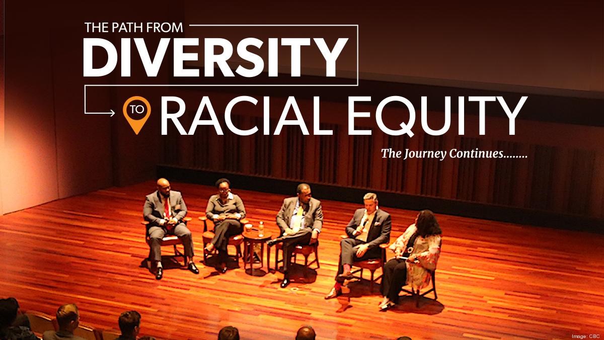 The Path From Diversity to Racial Equity: The Journey Continues ...