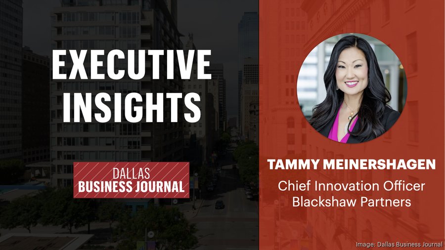 Executive Insights | Tammy Meinershagen, Chief Innovation Officer, Blackshaw Partners - Dallas ...