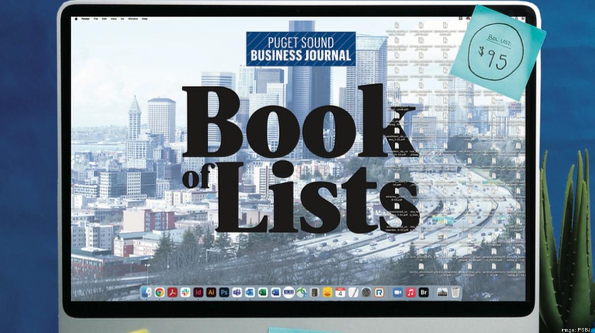Puget Sound Business Journal's 2023 Book of Lists is here - Puget Sound ...