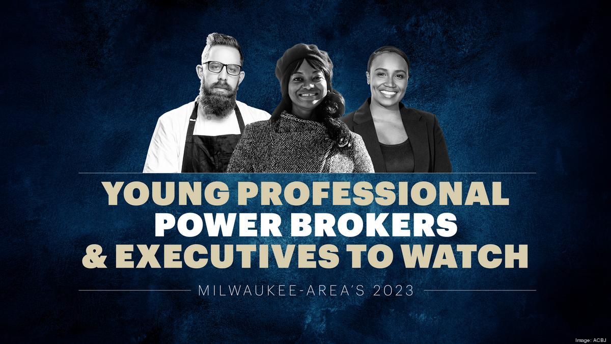 Meet 10 young professional power brokers and 10 execs to watch ...