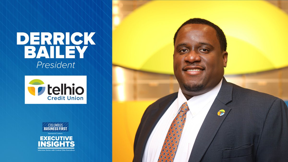 Executive Insights: A Q&A with Derrick Bailey, president of Telhio Credit Union - Columbus ...
