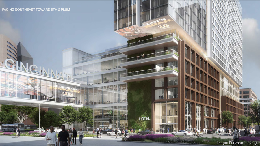 Portman unveils new of Cincinnati headquarters hotel, announces team ...