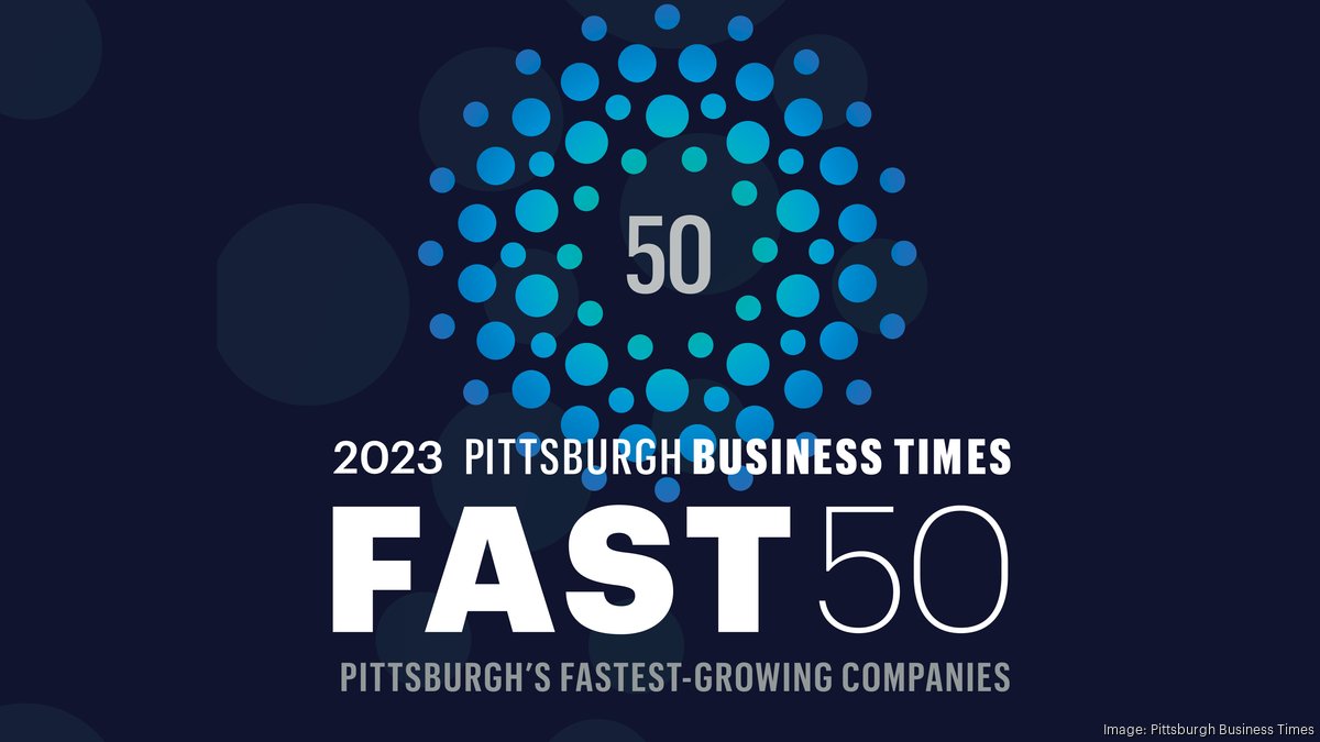 Fast 50: Introducing Pittsburgh's fastest-growing companies ...