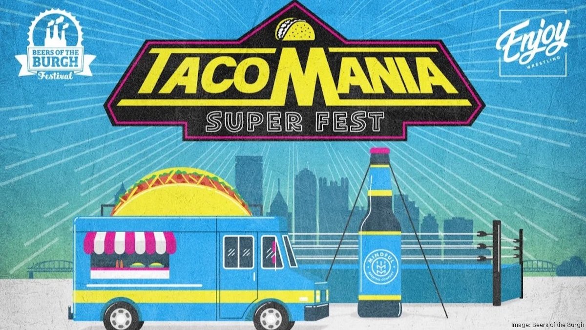 Beers of the Burgh TacoMania street food celebration south side works ...