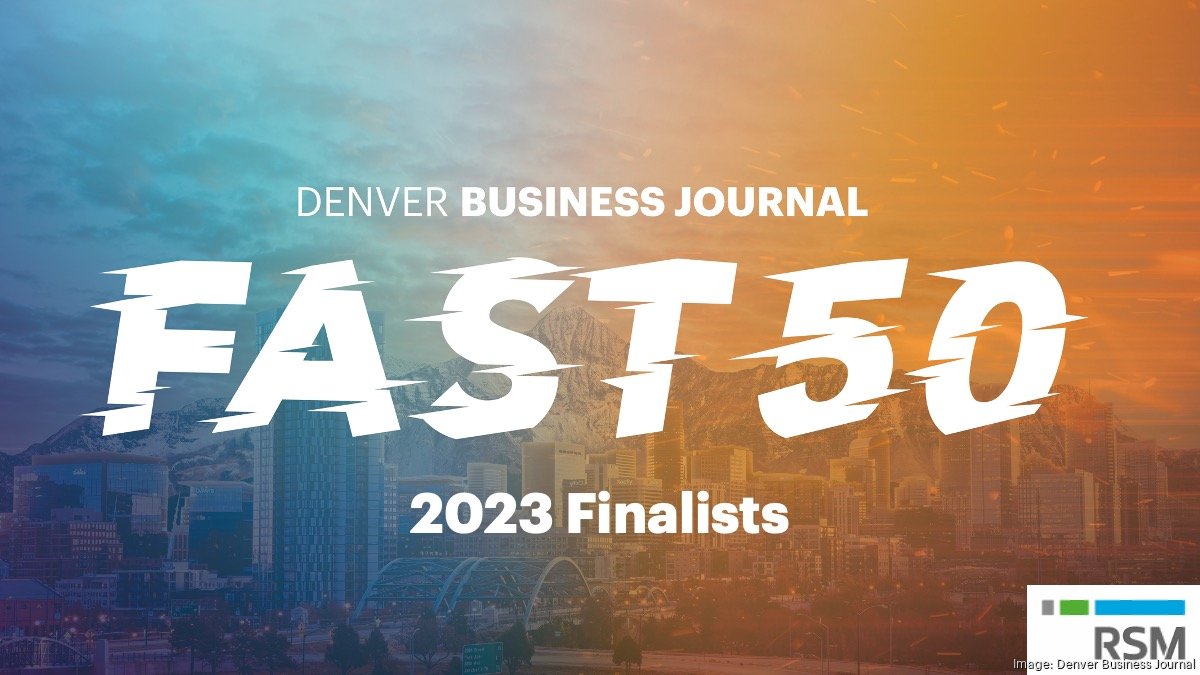Revealed: Denver Business Journal's 2023 Fast 50 finalists - Denver ...