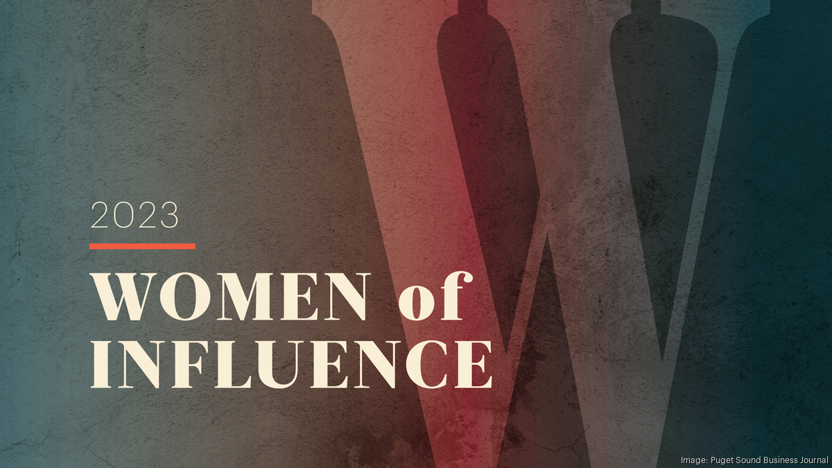 Puget Sound Business Journal announces Women of Influence honorees ...