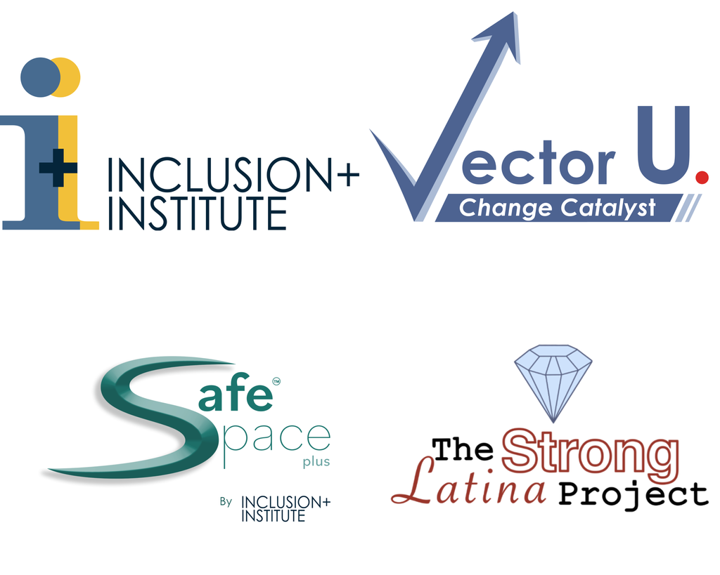 The Inclusion Plus Institute, Vector U, SafeSpace Plus™, The Strong ...