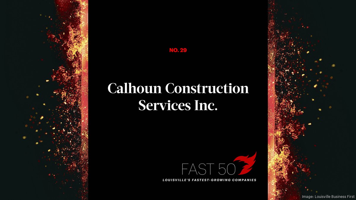 29. Calhoun Construction Services Inc. - Louisville Business First