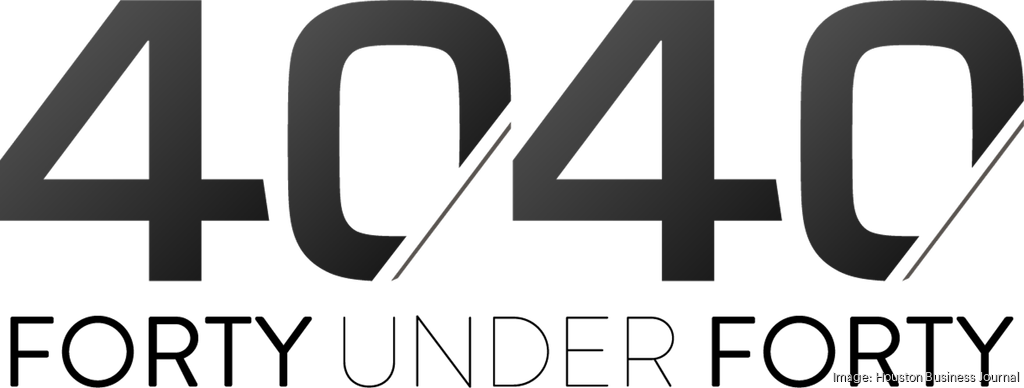 40 Under 40 - Houston Business Journal