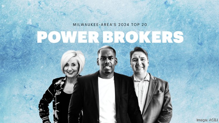 See our full list of 100 Milwaukee-area power brokers for 2024 ...