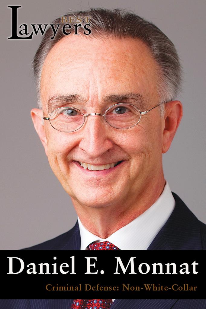 Lawyer of the Year — Daniel E. Monnat, Criminal Defense: Non-White ...
