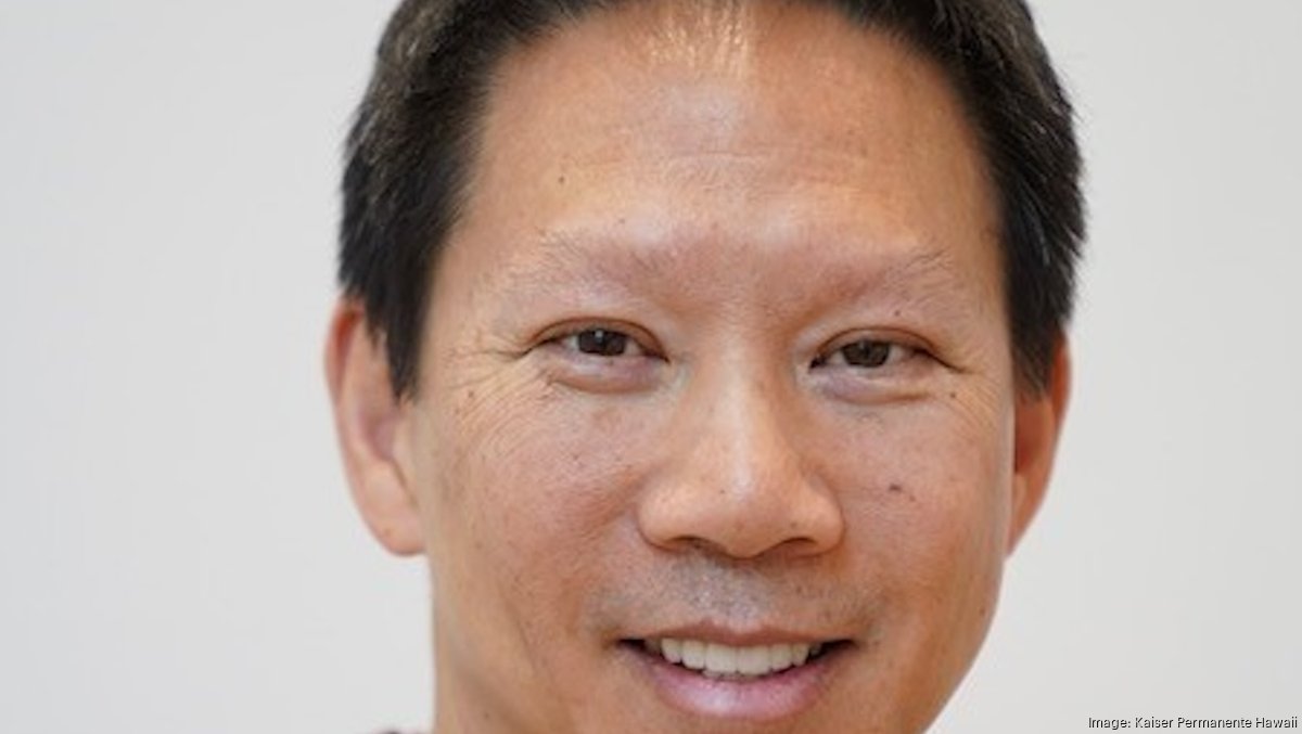 Kaiser Permanente Hawaii names Edmund Chan as its new market president ...